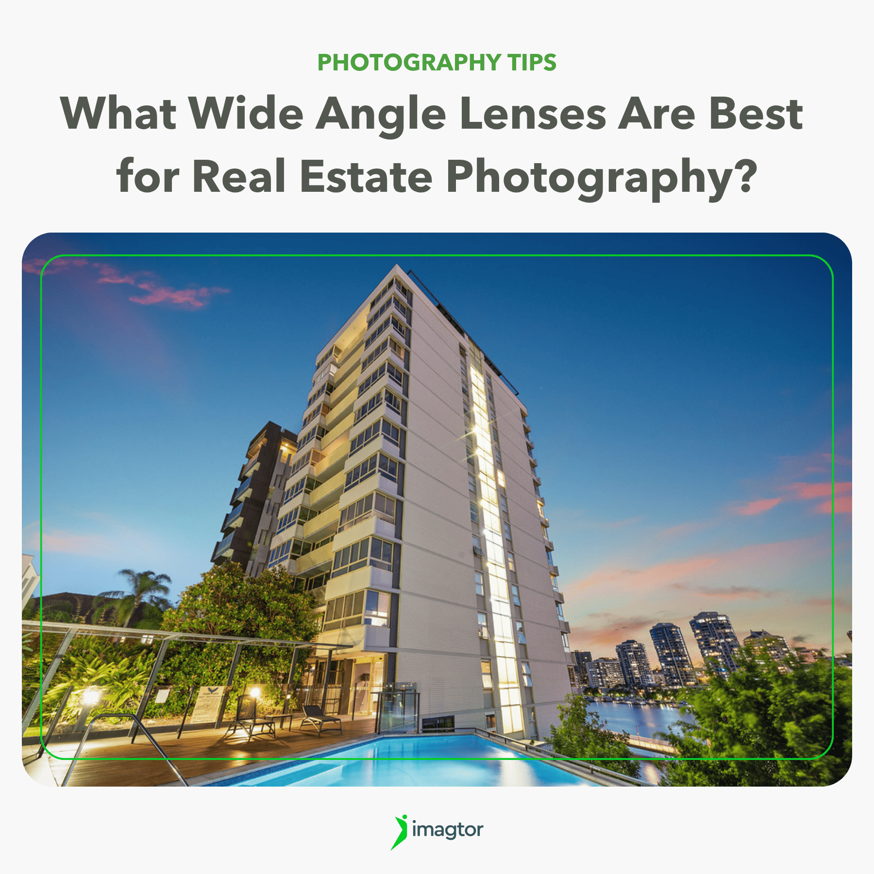 What Wide Angle Lenses Are Best for Real Estate Photography? | Imagtor